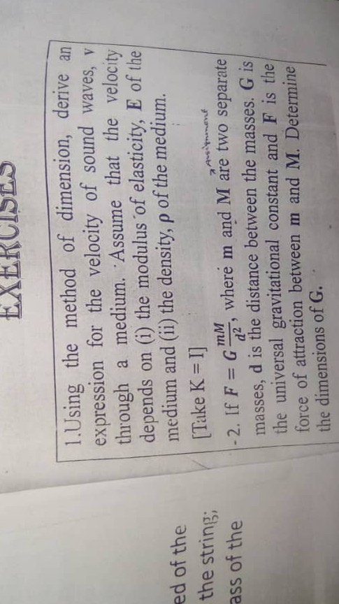1.Using the method of dimension, derive an expression for the velocity of sound waves, v through ...