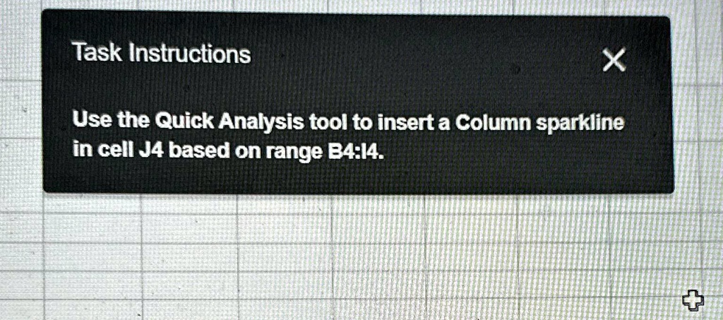 SOLVED: Task Instructions Use the Quick Analysis tool to insert a Column sparkline in cell J4 ...