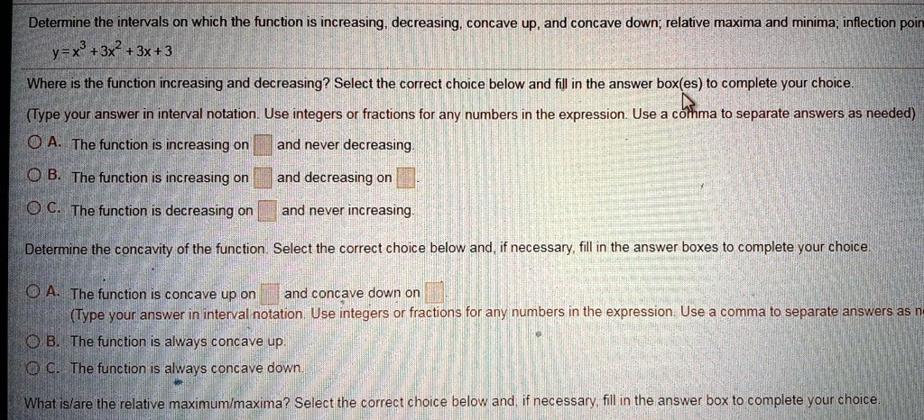 SOLVED: Determine the intervals on which the function is increasing ...