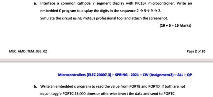 Solved A Interface A Common Cathode 7 Segment Display With A Pic16f Microcontroller Write And