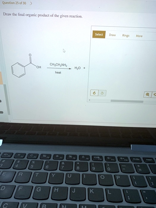 SOLVED: Question 25 of 30 Draw the final organic product of the given ...