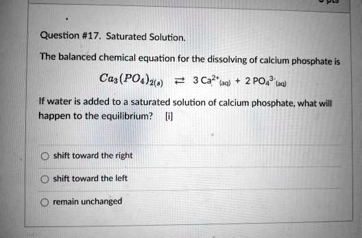 question 17 saturated solution the balanced chemical equation for the ...
