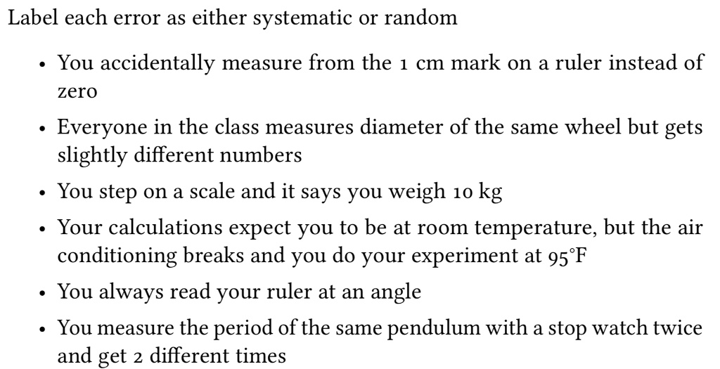 SOLVED: Label each error as either systematic or random You ...