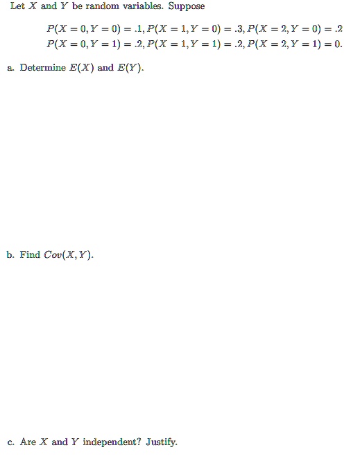 SOLVED: Let X and Y be random variables. Suppose PX=0,Y=0=.1PX=1,Y=0=.3PX=2Y=0=2 0==x=x==x=x==x ...