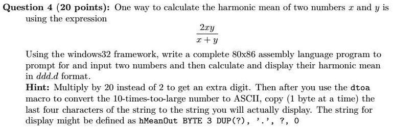 question 4 20 points one way to calculate the harmonic mean of two ...