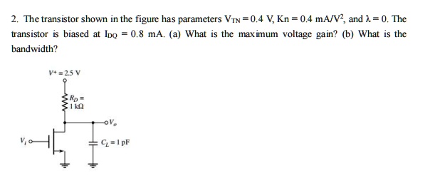 SOLVED: The transistor shown in the figure has parameters Vin = 0.4 V ...