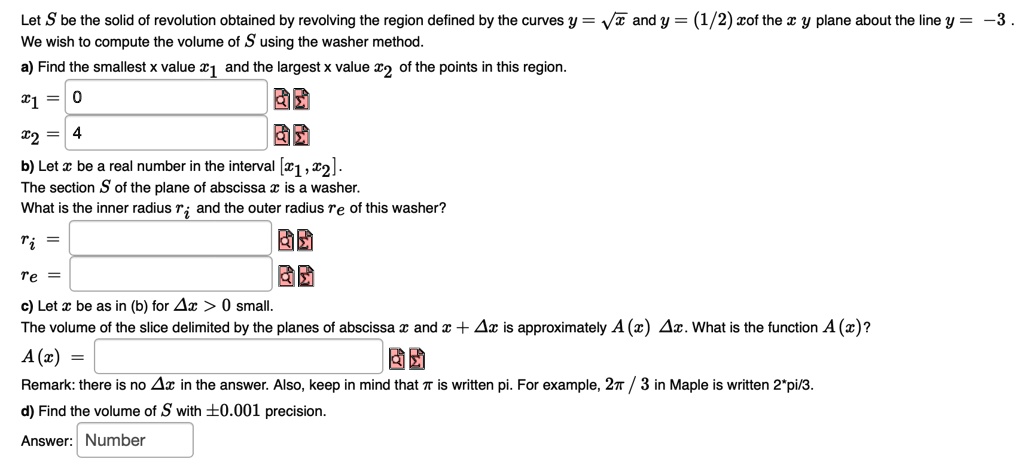 SOLVED: Let S be the solid of revolution obtained by revolving the region defined by the curves ...