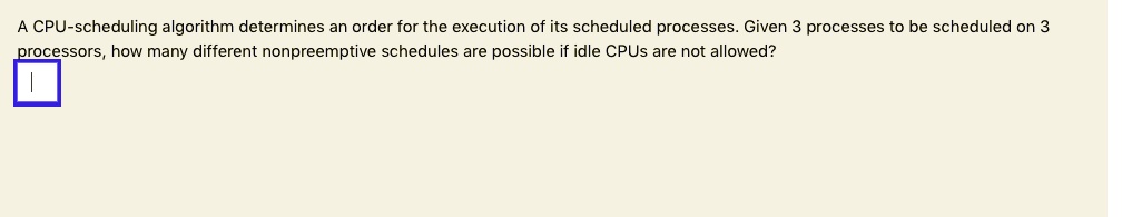 Solved A Cpu Scheduling Algorithm A Cpu Scheduling Algorithm Determines An Order For The 4038