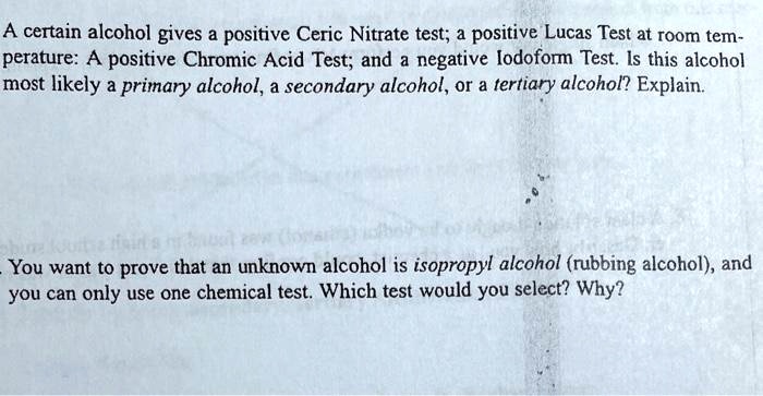 a certain alcohol gives positive ceric nitrate test positive lucas test ...