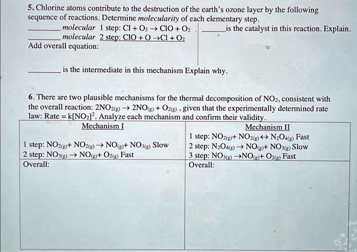SOLVED: Texts: 5. Chlorine atoms contribute to the destruction of the ...