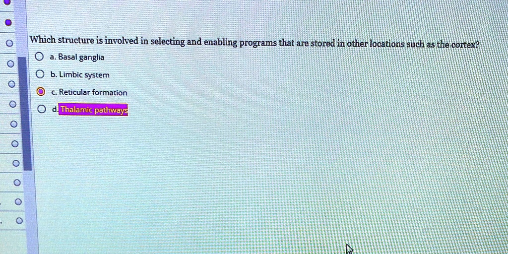 SOLVED: 'Which structure is involved in selecting and enabling programs ...