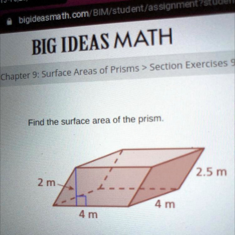 bigideasmath.com/BIM/student/assignment?st BIG IDEAS MATH Chapter 9: Surface Areas of Prisms ...
