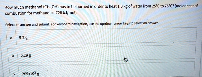how much methanol ch3oh has to be burned in order to heat kg of water ...