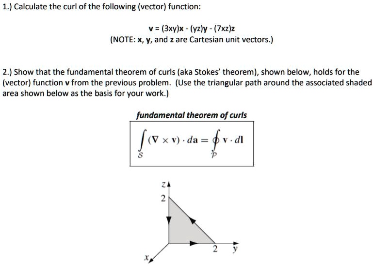 SOLVED: Calculate the curl of the following (vector) function: v = (3xy ...