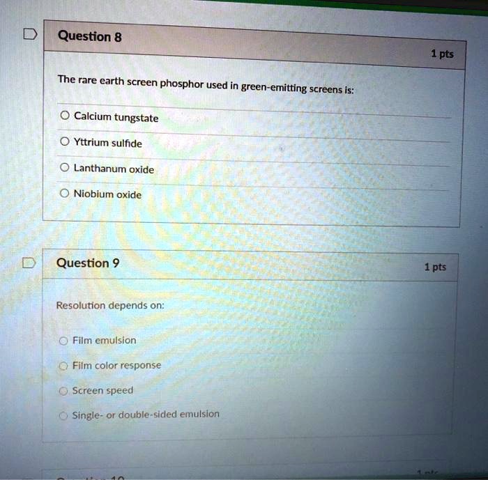 SOLVED:Question 8 1pts The rare earth screen phosphor used in green ...