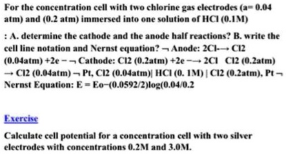 For the concentration cell with two chlorine gas electrodes...