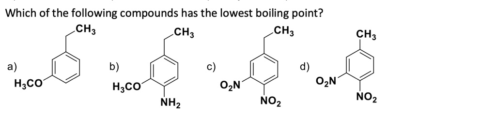which of the following compounds has the lowest boiling point ch3 ch3 ch3 ch3 a hzco b hzco ozn ...
