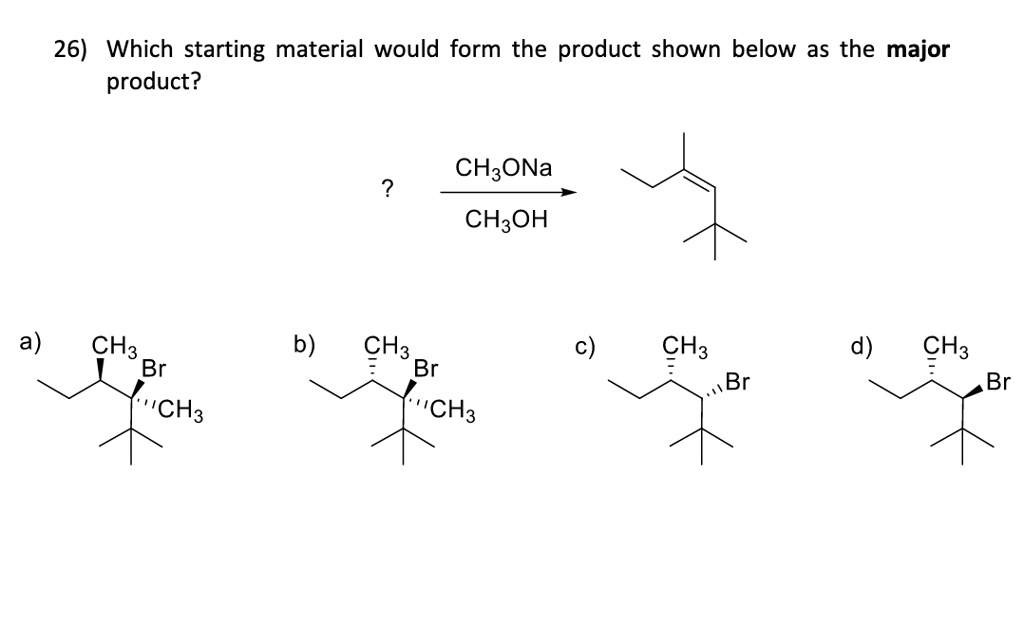 SOLVED: For my orgo chem - please explain solution! 26) Which starting ...