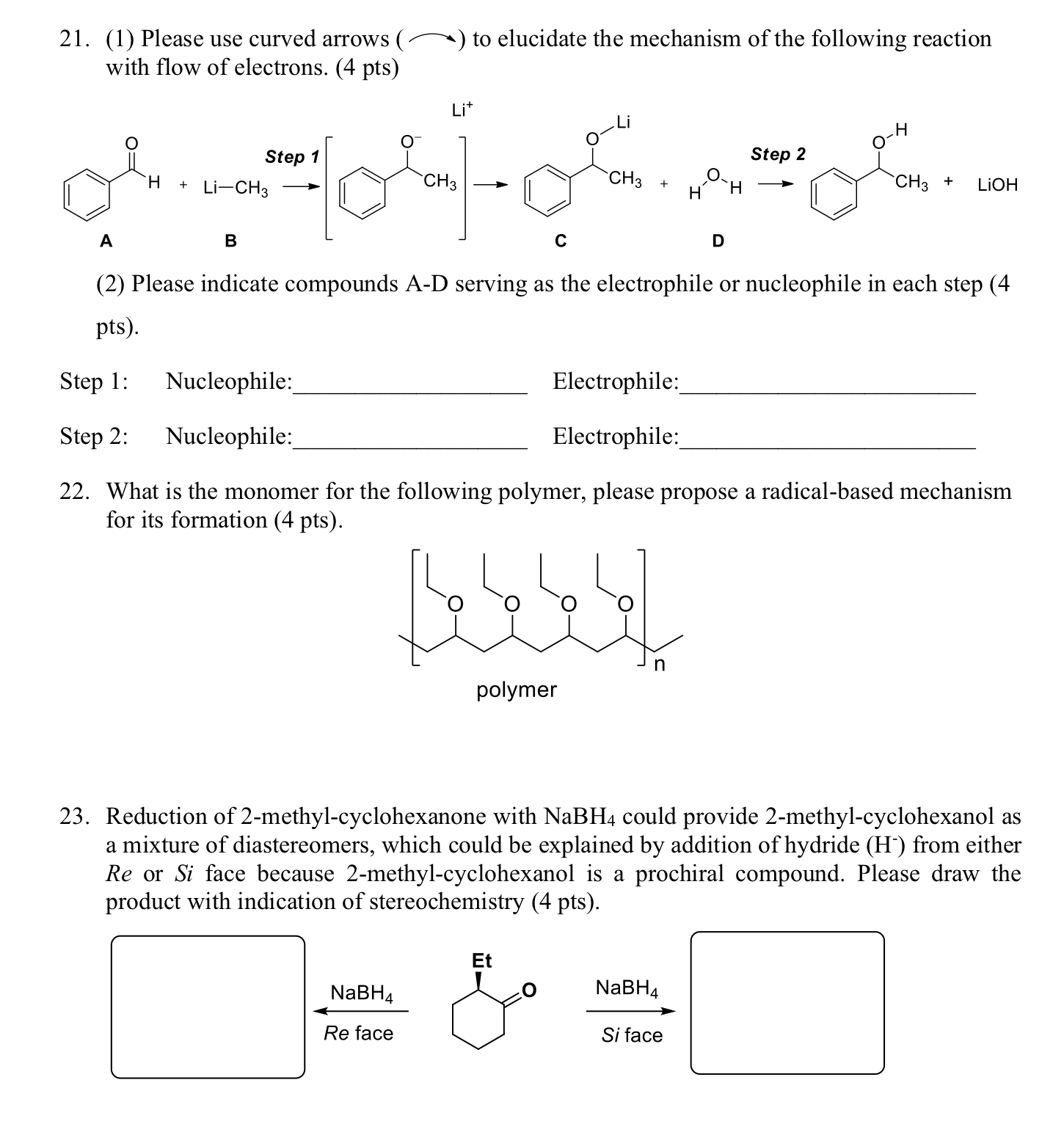 SOLVED: 21. (1) Please use curved arrows ( ) to elucidate the mechanism of the following ...