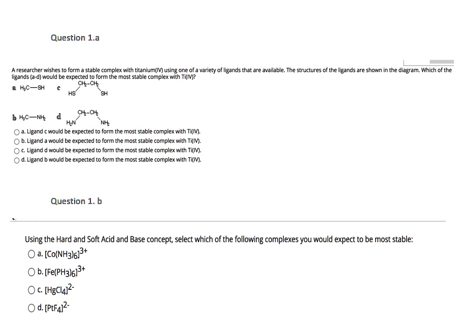 question 1a researcher wishes t0 form stable complex with titaniumiv ...