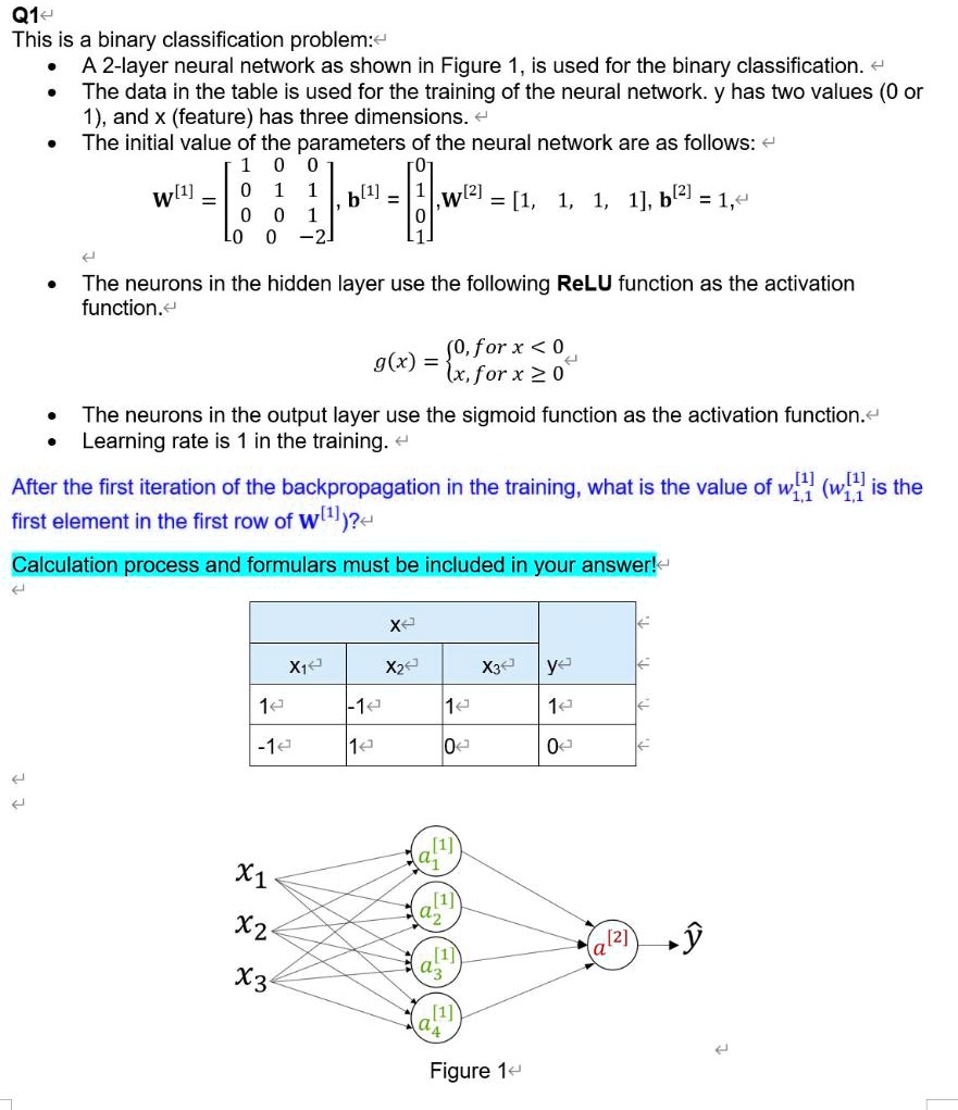 SOLVED: Q1e This is a binary classification problem. A 2-layer neural network, as shown in ...