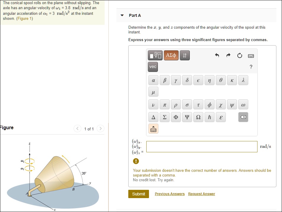 SOLVED: The conical spool rolls on the plane without slipping. The axle has an angular velocity ...