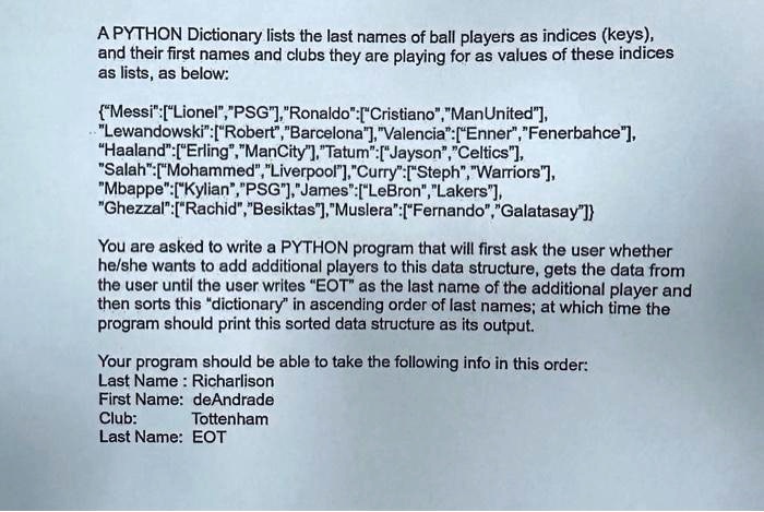 SOLVED: A PYTHON Dictionary lists the last names of ball players as ...