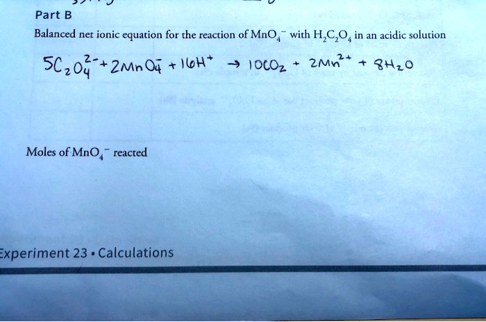 SOLVED: Part B Balanced net ionic equation for the reaction of MnO4 ...