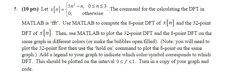 Solved Let X N Otherwise Matlab Is Fft Use Matlab To Compute The 8 3959