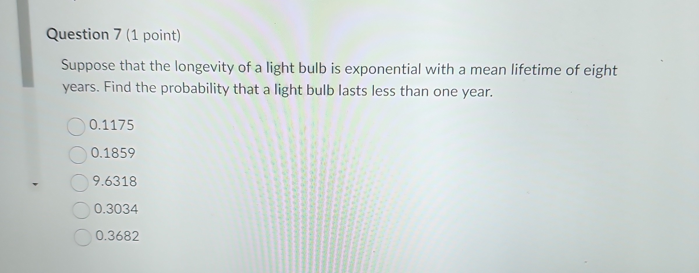 SOLVED: Question 7 (1 point) Suppose that the longevity of a light bulb ... SOLVED: Question 7 (1 point) Suppose that the longevity of a light bulb ...