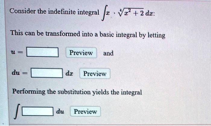 consider the indefinite integral 2d this can be transformed into a ...