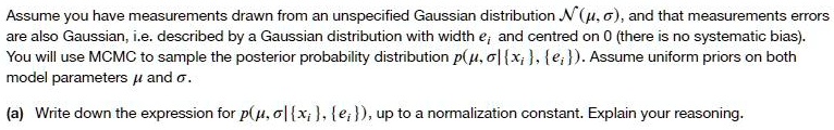 SOLVED: Assume you have measurements drawn from an unspecified Gaussian ...