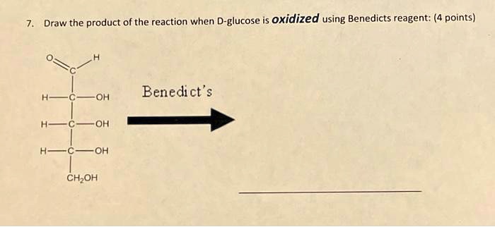 7. Draw the product of the reaction when D-glucose is oxidized using ...