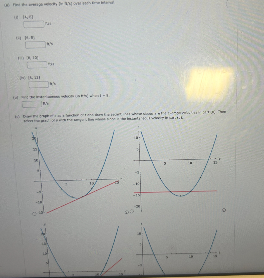 (a) Find the average velocity (in ft / s ) over each time interval. (i ...