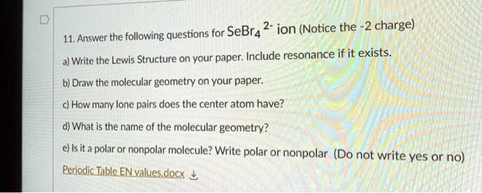 SOLVED: SeBr4^2- ion (Notice the 2 charge) Answer the following ...