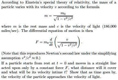 SOLVED: According Einstein 5 pecial theory of relativity the Mbas- particle varies with its ...