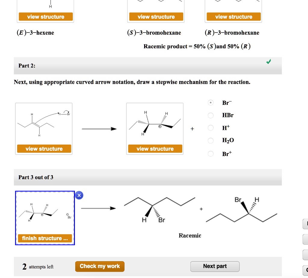 SOLVED: view structure view structure view structure (E)-3-hexene (s)-3-bromohexane R)-3 ...
