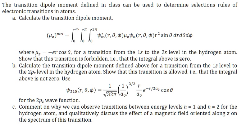 the transition dipole moment defined in class can be used to determine selections rules of ...