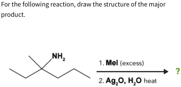 SOLVED: For the following reaction, draw the structure of the major ...