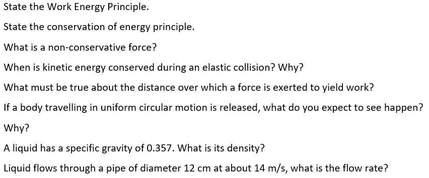 State the work energy principle state the conservation of...