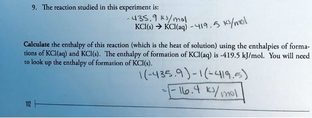 SOLVED: The reaction studied in this experiment is: 435.9 x/mi KY/ol KCI(s) > KCl(aq) - 419 ...