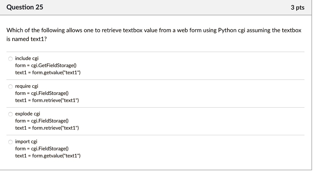 SOLVED: Which of the following allows one to retrieve textbox value ... SOLVED: Which of the following allows one to retrieve textbox value ...