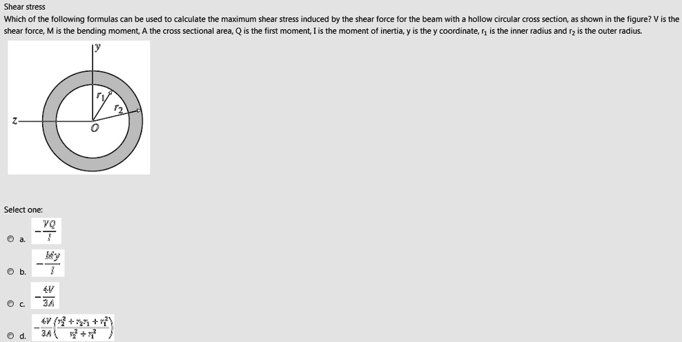 Shear stress Which of the following formulas can be used to calculate ...
