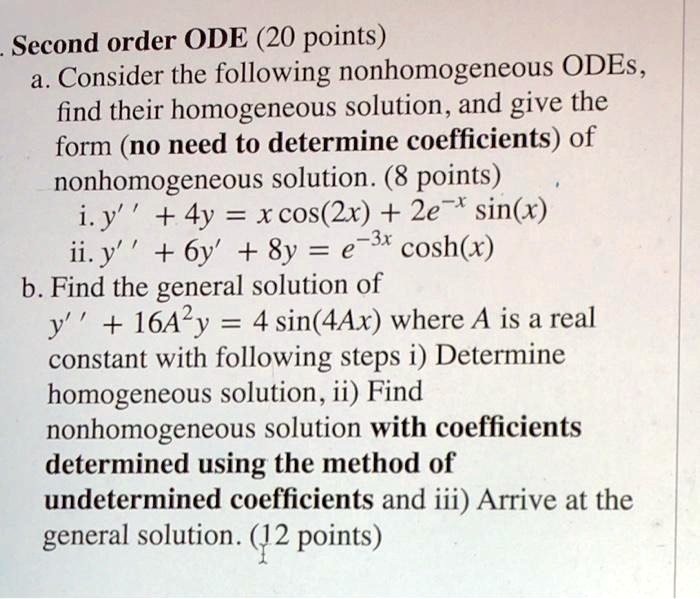 Solved Second Order Ode 20 Points A Consider The Following Nonhomogeneous Odes Find Their