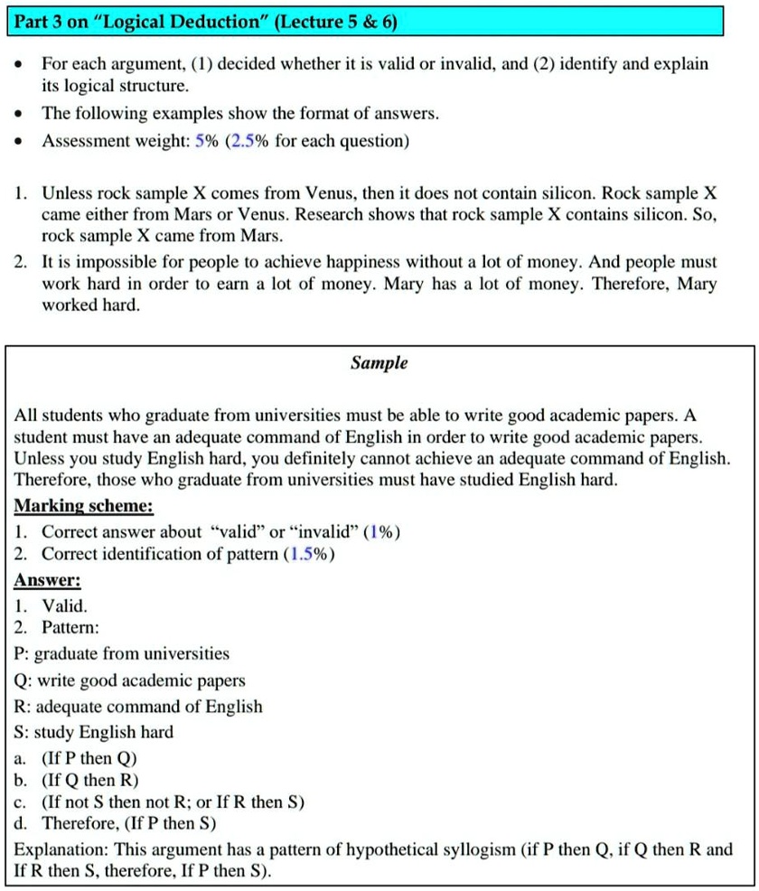 Part 3 on "Logical Deduction" (Lecture 5 6) For each argument, (1) decided whether it is valid ...