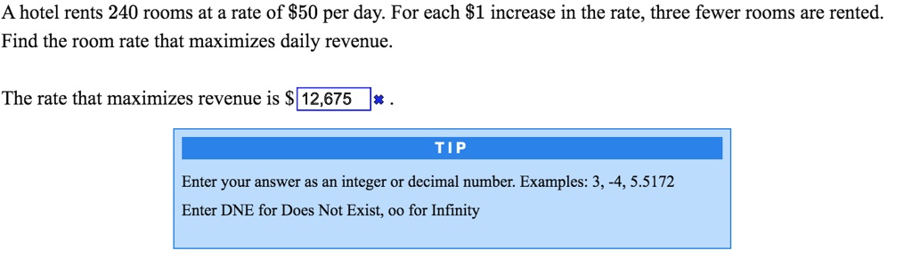[GET ANSWER] a hotel rents 240 rooms at a rate of 50 per day for each ...