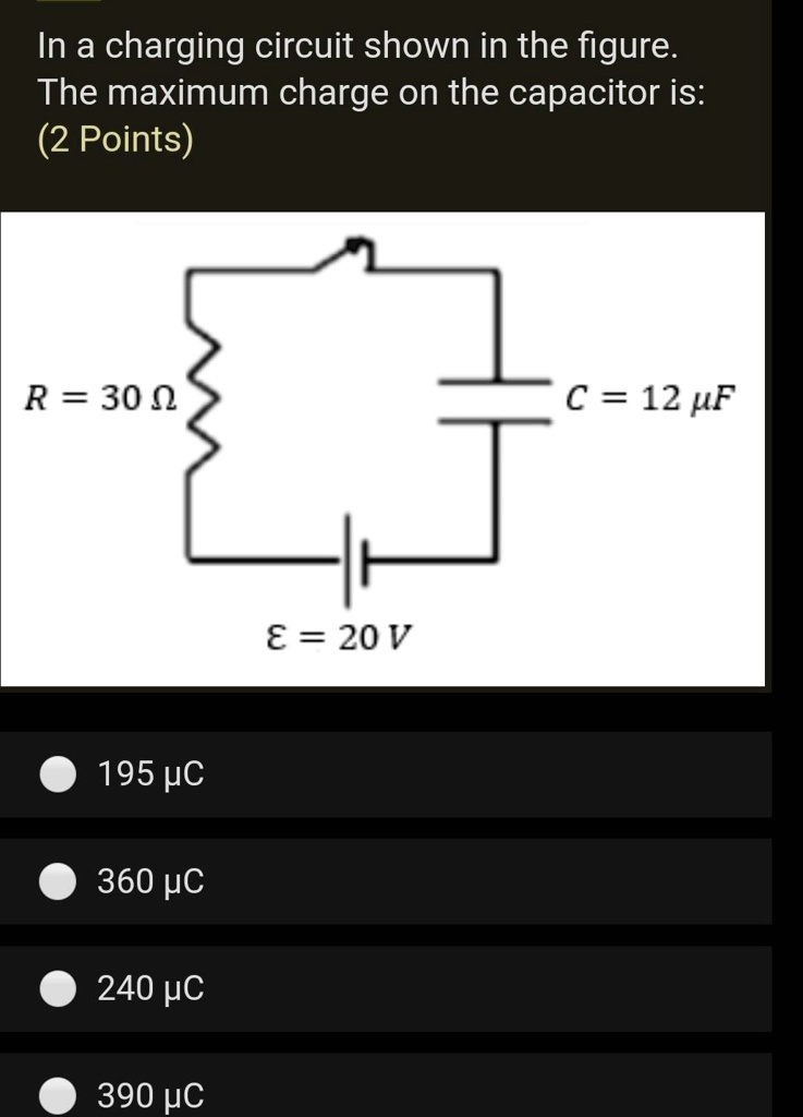 In a charging circuit shown in the figure the maximum charge...