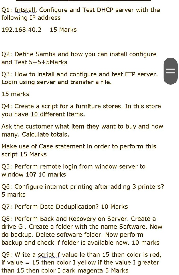 Q1: Intstall, Configure and Test DHCP server with the following IP ...