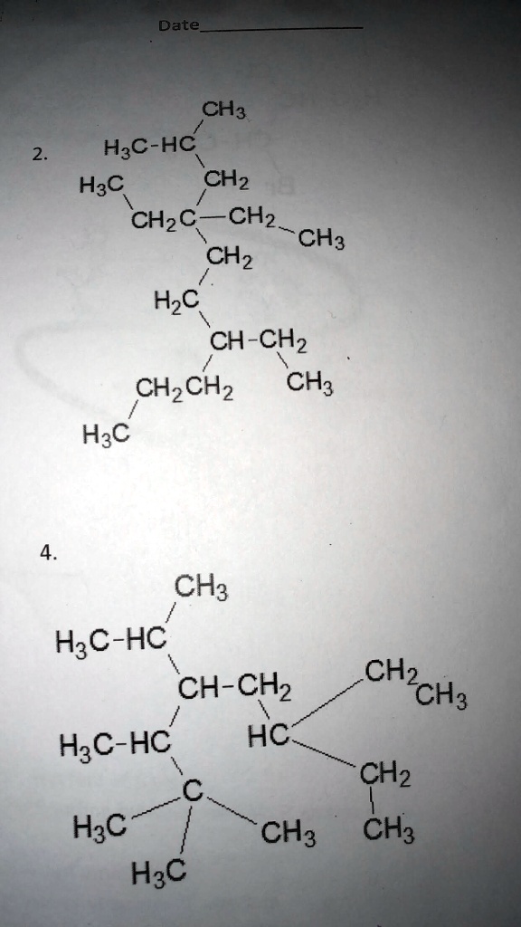 SOLVED: CH3 H3C-HC H3C CH2 CH3 CH2 CH2 CH3 CH2 CH2 CH3 H3C CH3 H3C-HC HCS CH2 CH3 CH3 H3C - H3C ...