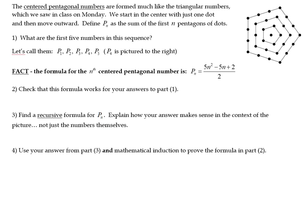 SOLVED: The centered pentagonal numbers are formed much like the ...